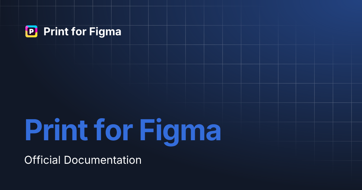 Print for Figma | Print for Figma